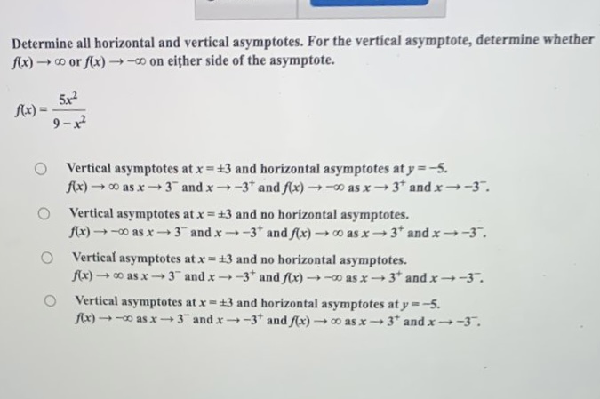 Solved Determine all horizontal and vertical asymptotes. For | Chegg.com