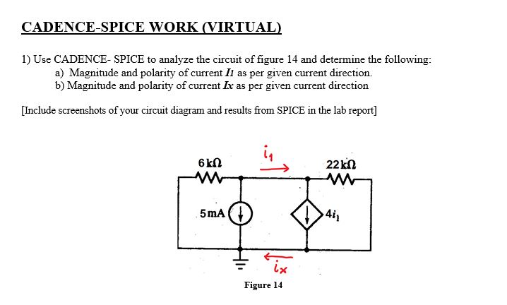 Solved CADENCE-SPICE WORK (VIRTUAL) 1) Use CADENCE-SPICE to | Chegg.com