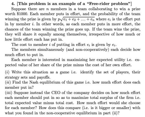 Solved 4. (This problem is an example of a "Free-rider | Chegg.com