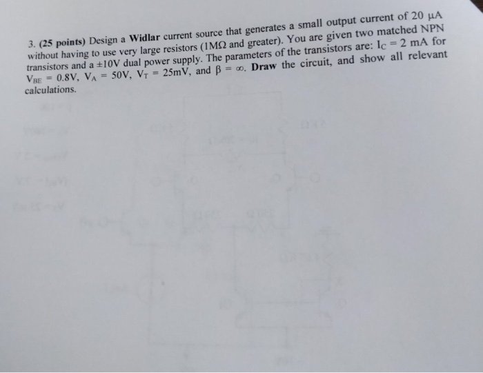 Solved 3. (25 points) Design a Widlar current source that | Chegg.com
