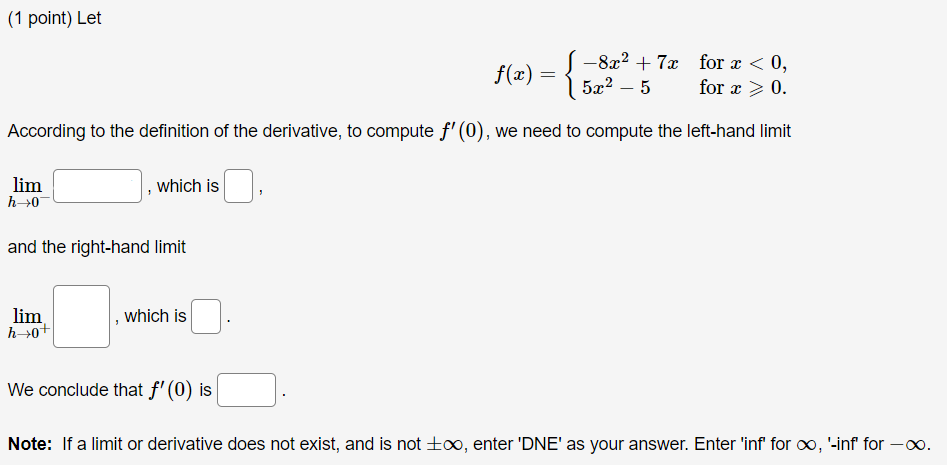 Solved (1 point) Let f(x)={[-8x^(2)+7x," for "x