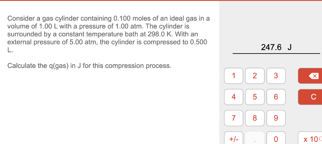 Solved Consider a gas cylinder containing 0.100 moles of an | Chegg.com Solved Consider a gas cylinder containing 0.100 moles of an | Chegg.com