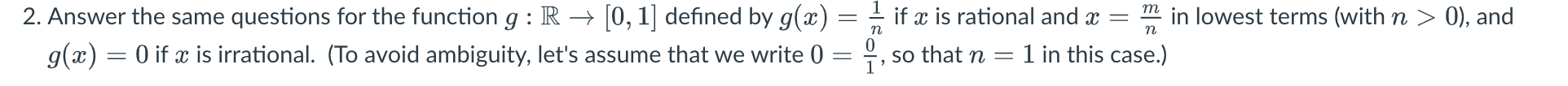 Solved 1. Consider the function f:R→[0,1] defined by f(x)=1 | Chegg.com