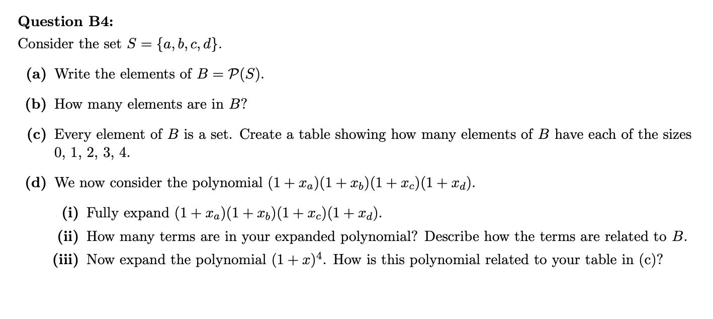 Solved Question B4: Consider the set S={a,b,c,d}. (a) Write | Chegg.com