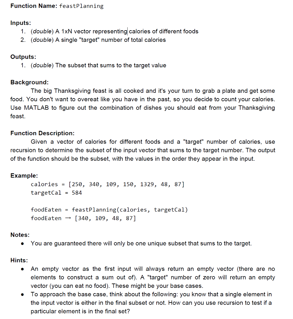 Solved Function Name: feastPlanning Inputs: (double) A 1xN | Chegg.com