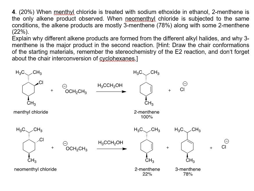 Solved 4. (20%) When menthyl chloride is treated with sodium | Chegg.com