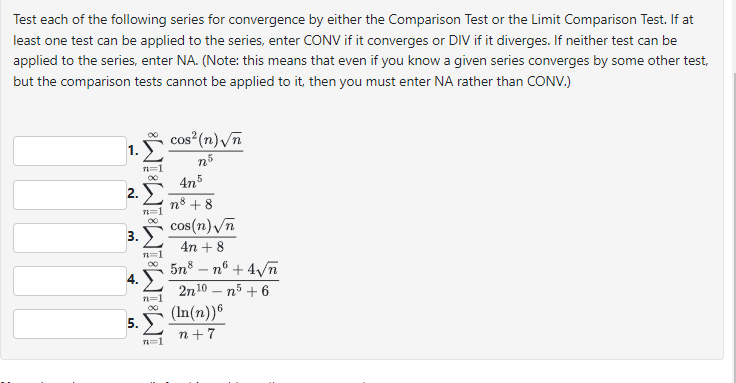 Solved Test each of the following series for convergence by | Chegg.com