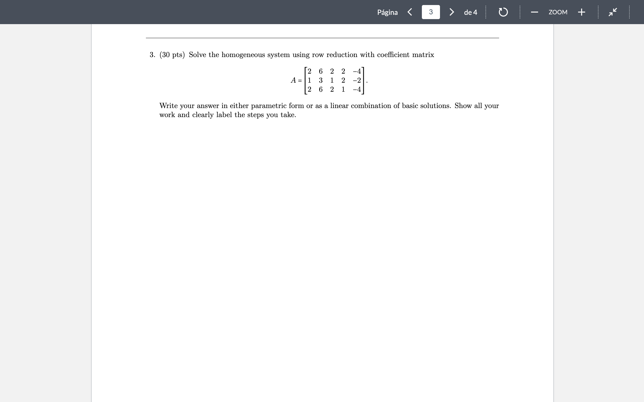 Solved 3. (30 pts) Solve the homogeneous system using row | Chegg.com