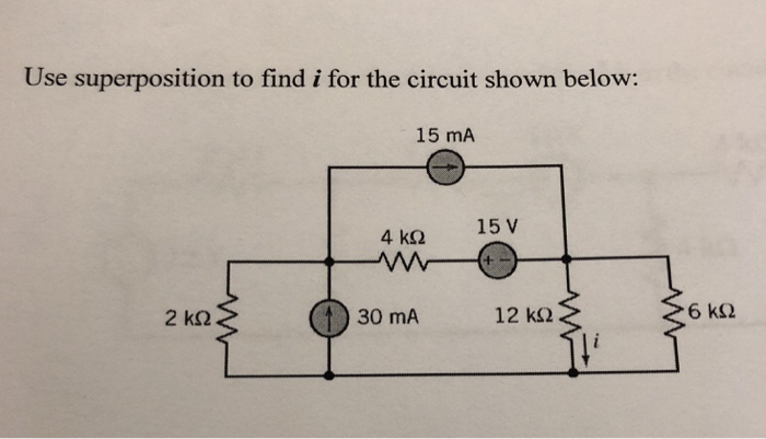 Solved Use superposition to find i for the circuit shown | Chegg.com