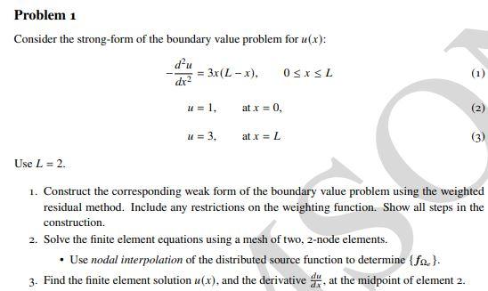 Solved Consider the strong-form of the boundary value | Chegg.com
