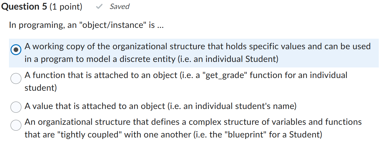Solved Question 5 (1 ﻿point) ﻿SavedIn programing, an | Chegg.com