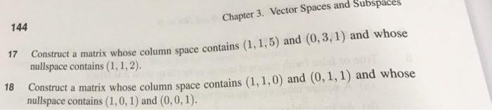 Solved Chapter 3. Vector Spaces and Subspaces 144 17 | Chegg.com