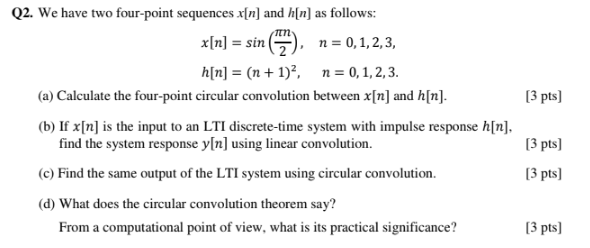 Solved 02. We have two four-point sequences [n] and hln as | Chegg.com