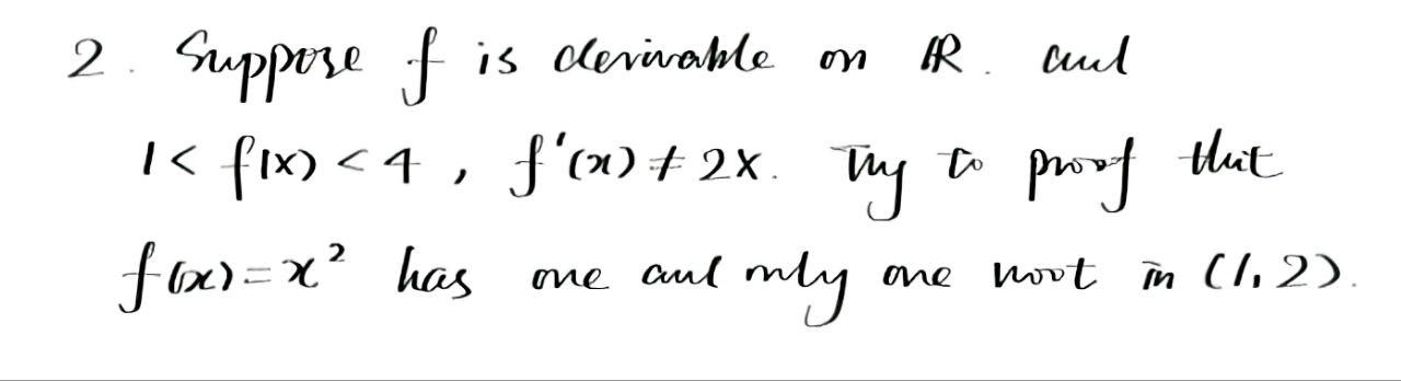 Solved 2. Suppore f is derivable on R. and 1 | Chegg.com