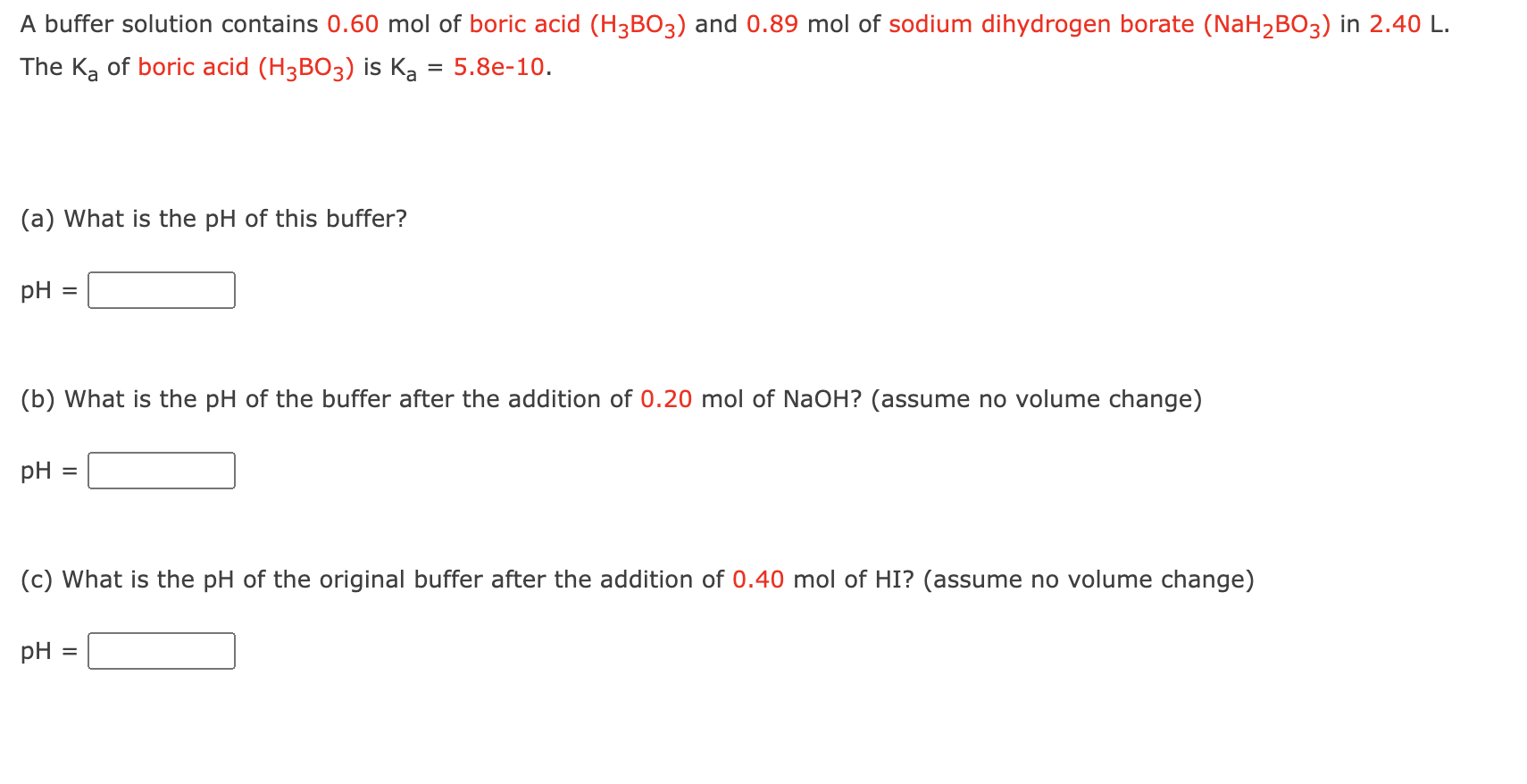 Solved A buffer solution contains 0.60 mol of boric acid | Chegg.com