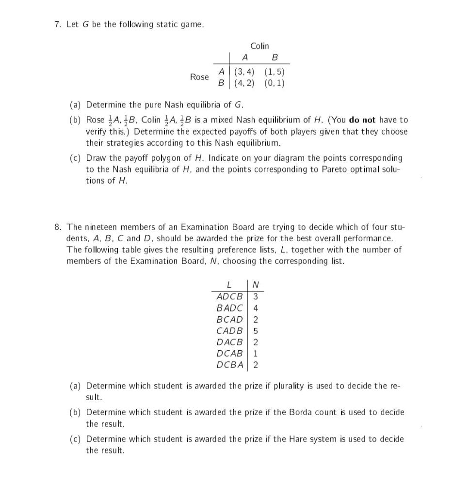 Solved 7. Let G be the following static game. (a) Determine | Chegg.com