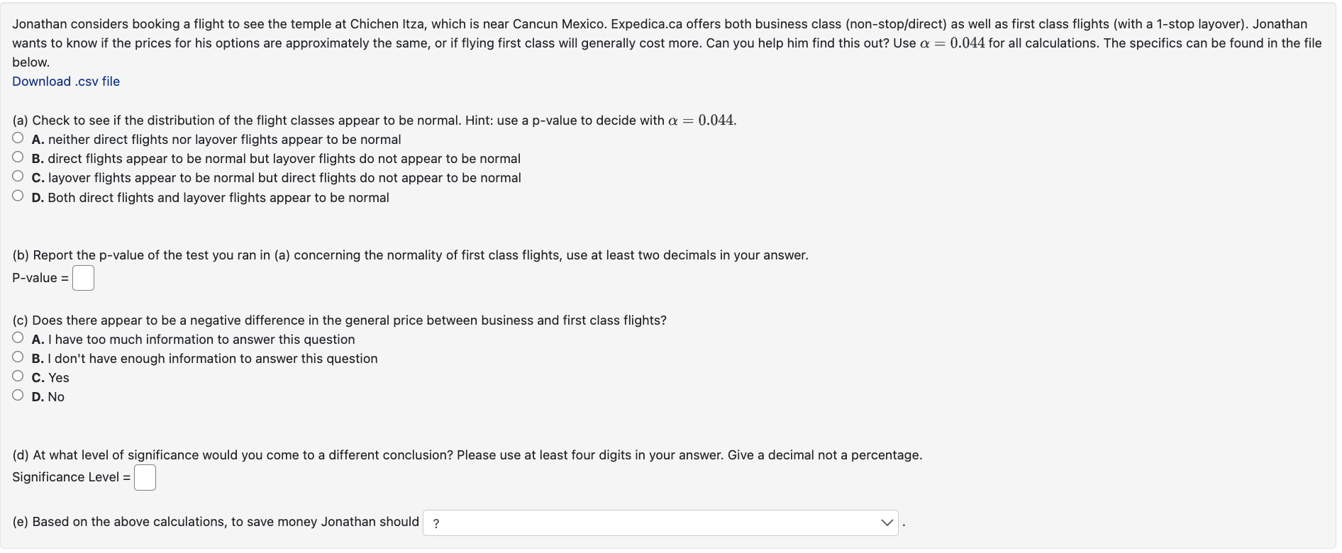 Solved below. Download .csv file (a) Check to see if the | Chegg.com