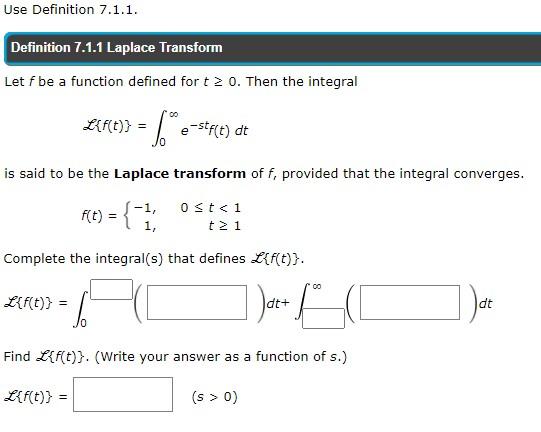 Solved Use Definition 7.1.1. Definition 7.1.1 Laplace | Chegg.com