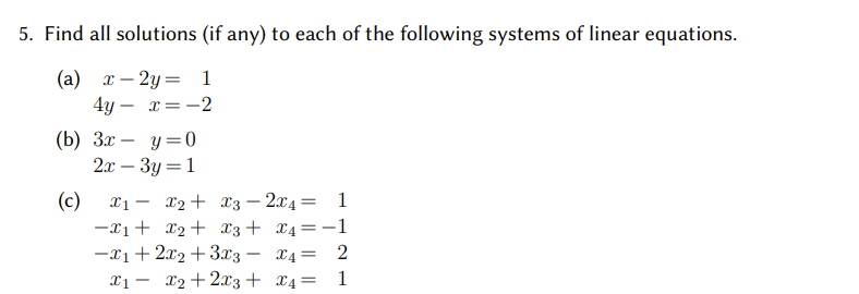 Solved 5. Find all solutions (if any) to each of the | Chegg.com