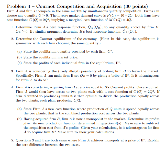 Solved Problem 4 - Cournot Competition and Acquisition (30 | Chegg.com