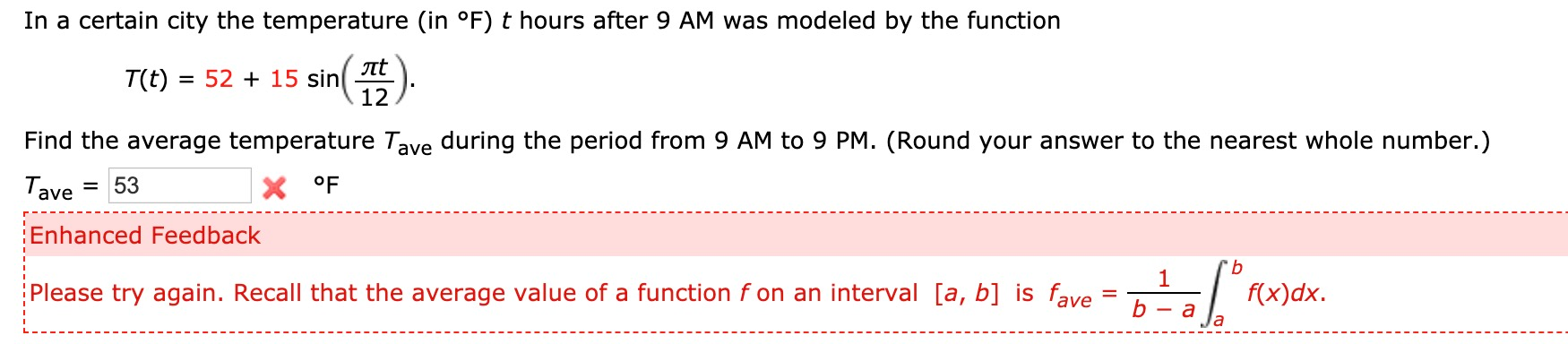 Solved In a certain city the temperature (in °F) t hours | Chegg.com