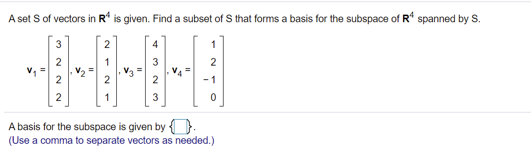 Solved A set S of vectors in R4 is given. Find a subset of S | Chegg.com