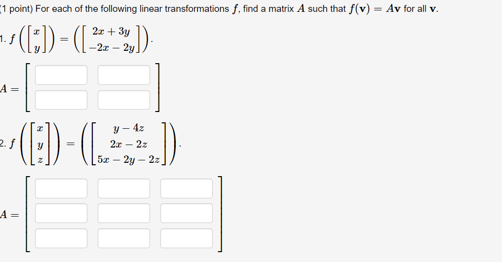 Solved (1 point) For each of the following linear | Chegg.com