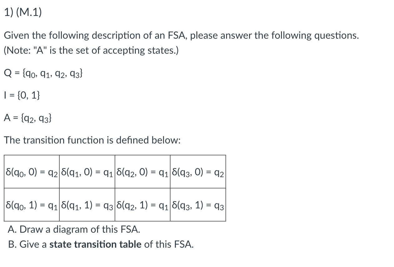 Solved Given the following description of an FSA, please | Chegg.com