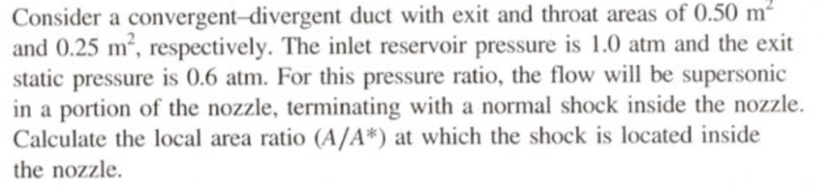Solved Consider a convergent-divergent duct with exit and | Chegg.com