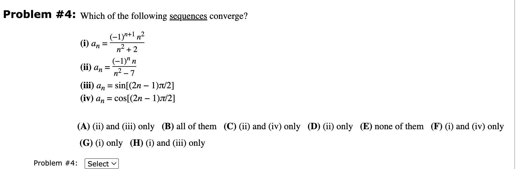 Solved Problem \#4: Which of the following sequences | Chegg.com