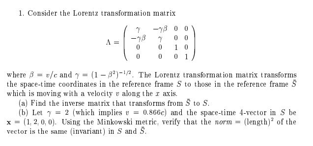 Solved 1 Consider The Lorentz Transformation Matrix