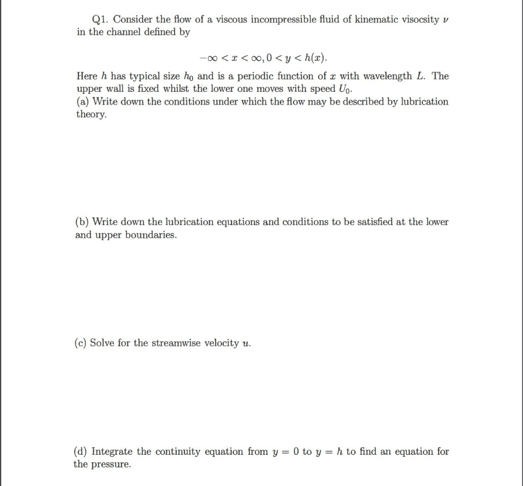 Q1. Consider the flow of a viscous incompressible | Chegg.com
