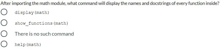 Solved After importing the math module, what command will | Chegg.com