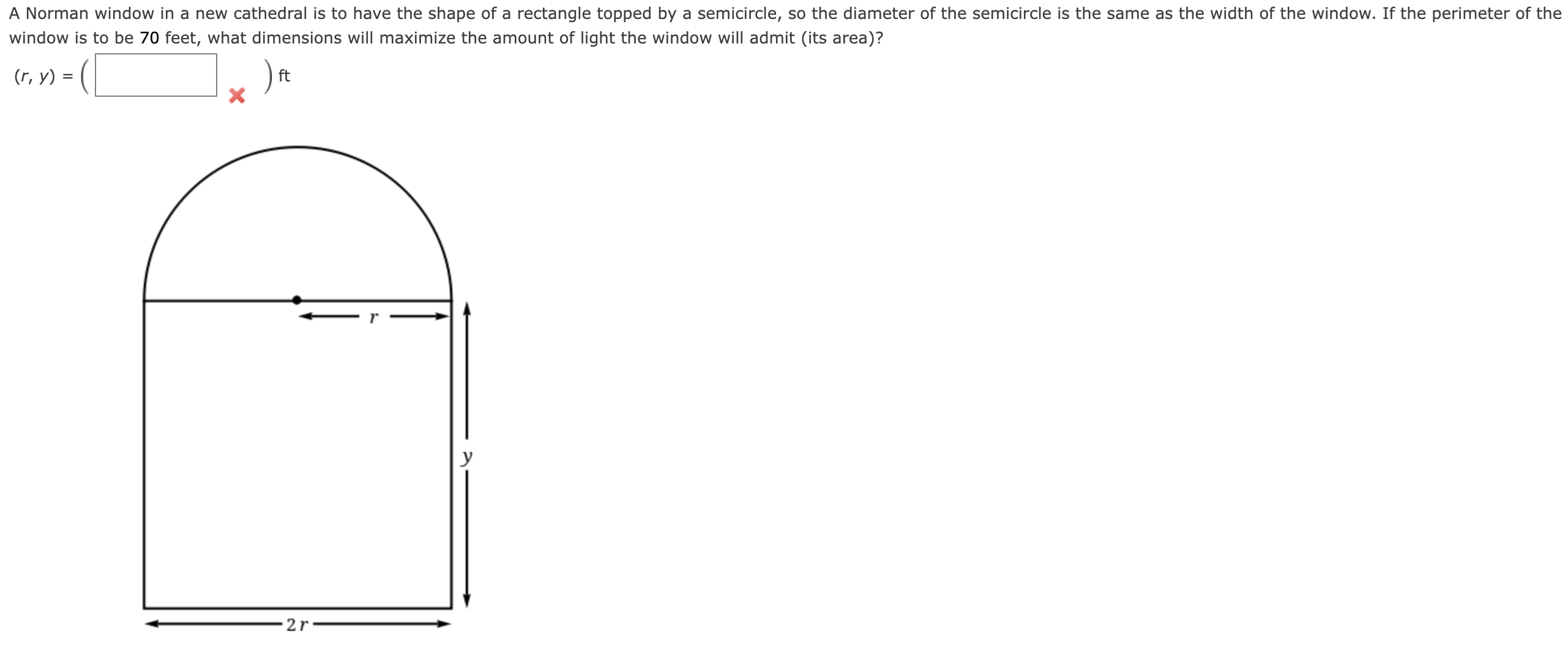 Solved window is to be 70 feet, what dimensions will | Chegg.com