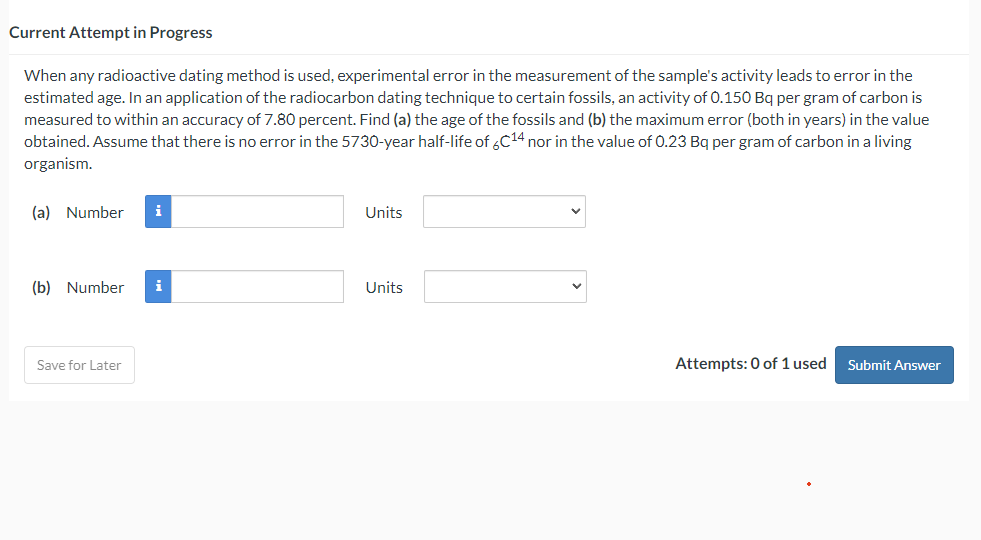 Solved When any radioactive dating method is used, | Chegg.com