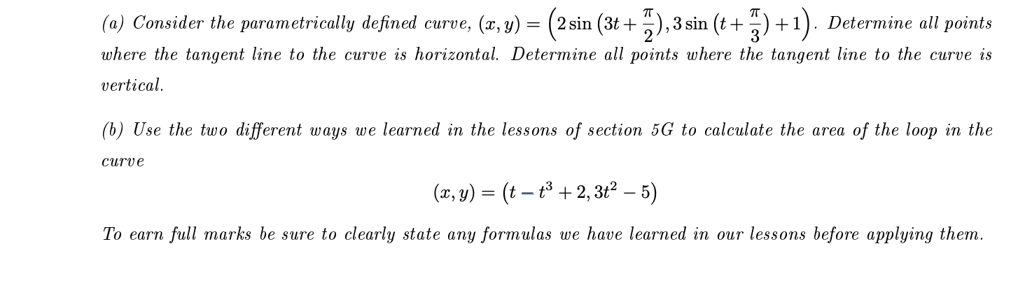 Solved (a) Consider the parametrically defined curve, | Chegg.com