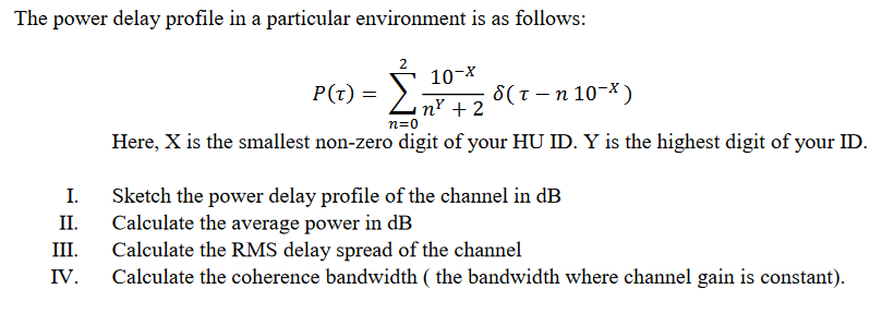 Solved The power delay profile in a particular environment | Chegg.com