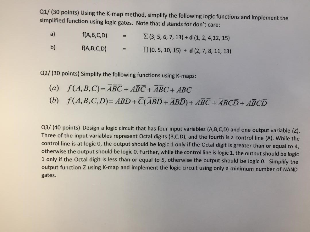 Solved Q1/(30 points) Using the K-map method, simplify the | Chegg.com