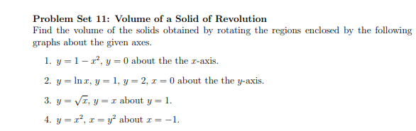 Solved Problem Set 11: Volume of a Solid of Revolution Find | Chegg.com