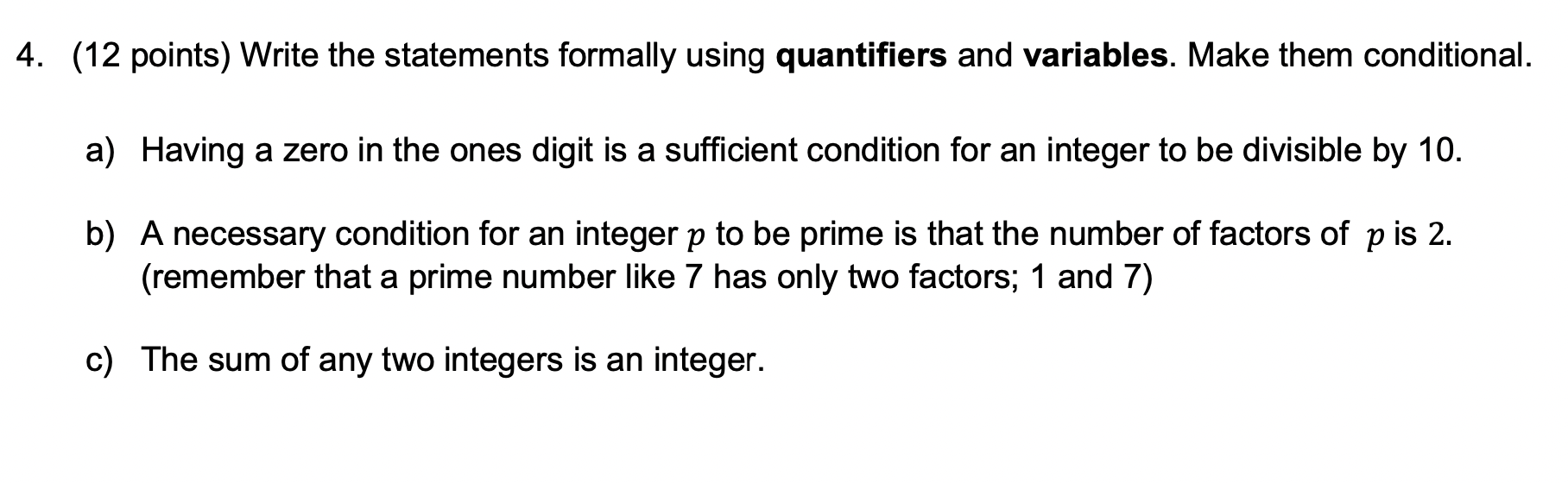 Solved (12 points) Write the statements formally using | Chegg.com