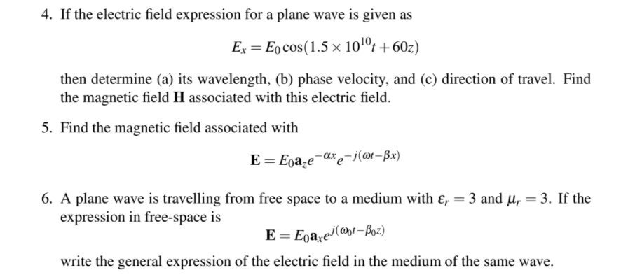 Solved 4. If the electric field expression for a plane wave | Chegg.com