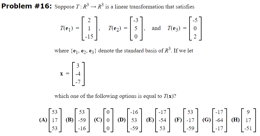 Solved Problem #16: Suppose T: R3 — RƏ is a linear | Chegg.com