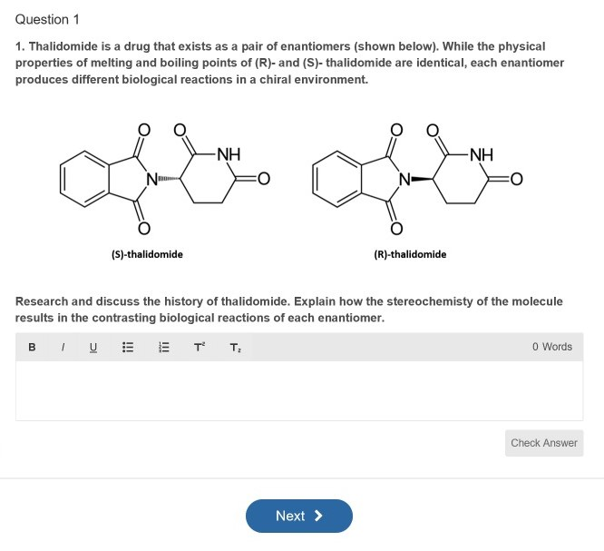Solved Question 1 1. Thalidomide is a drug that exists as a | Chegg.com
