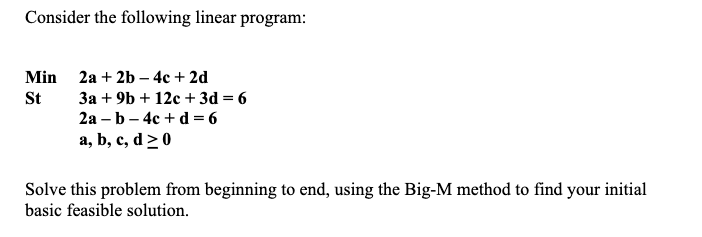 Solved Consider the following linear program: Min St | Chegg.com