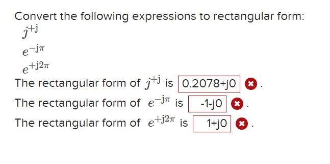 Solved Convert the following expressions to rectangular | Chegg.com
