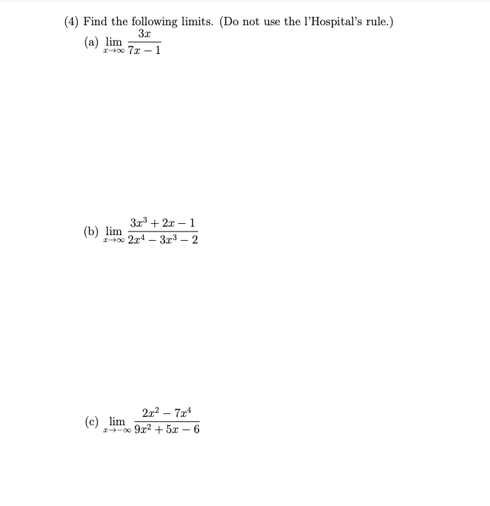 Solved (4) Find the following limits. (Do not use the | Chegg.com
