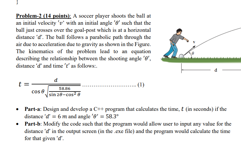 Solved Problem-2 (14 points): A soccer player shoots the | Chegg.com