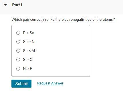 Solved Which pair correctly ranks the electronegativities of | Chegg.com
