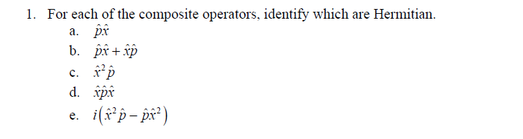 Solved 1. For each of the composite operators, identify | Chegg.com