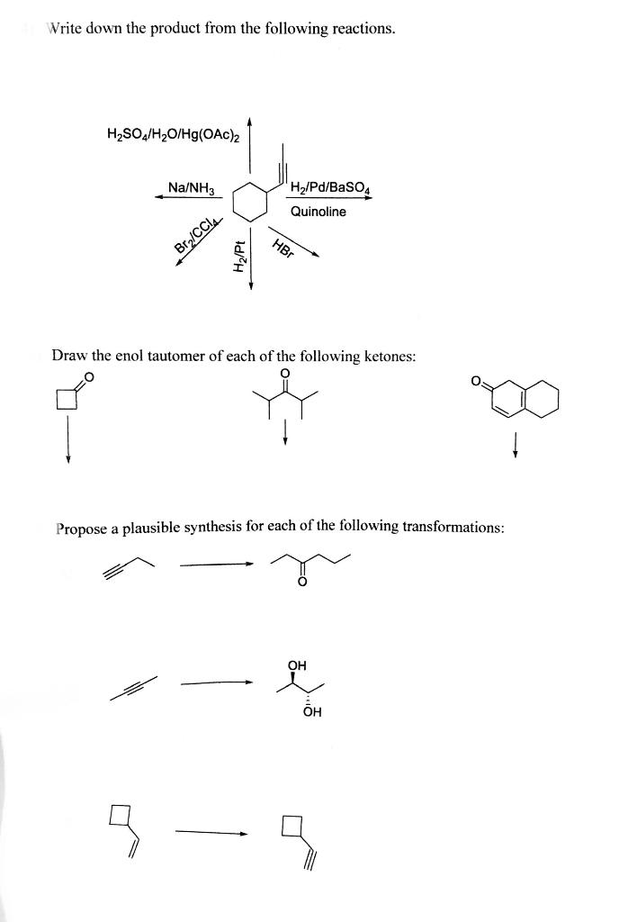Solved Write down the product from the following reactions. | Chegg.com